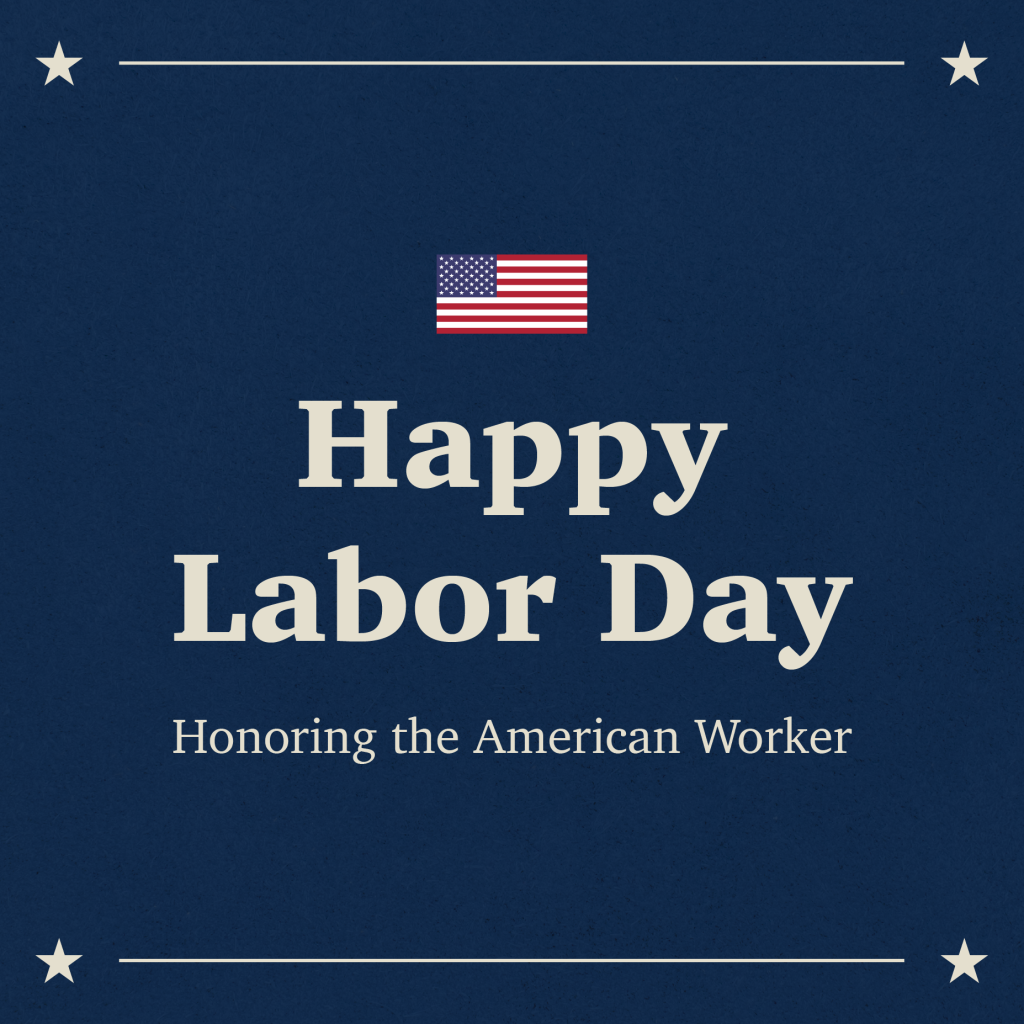 Honoring the American Worker on Labor Day - Norine Hammond